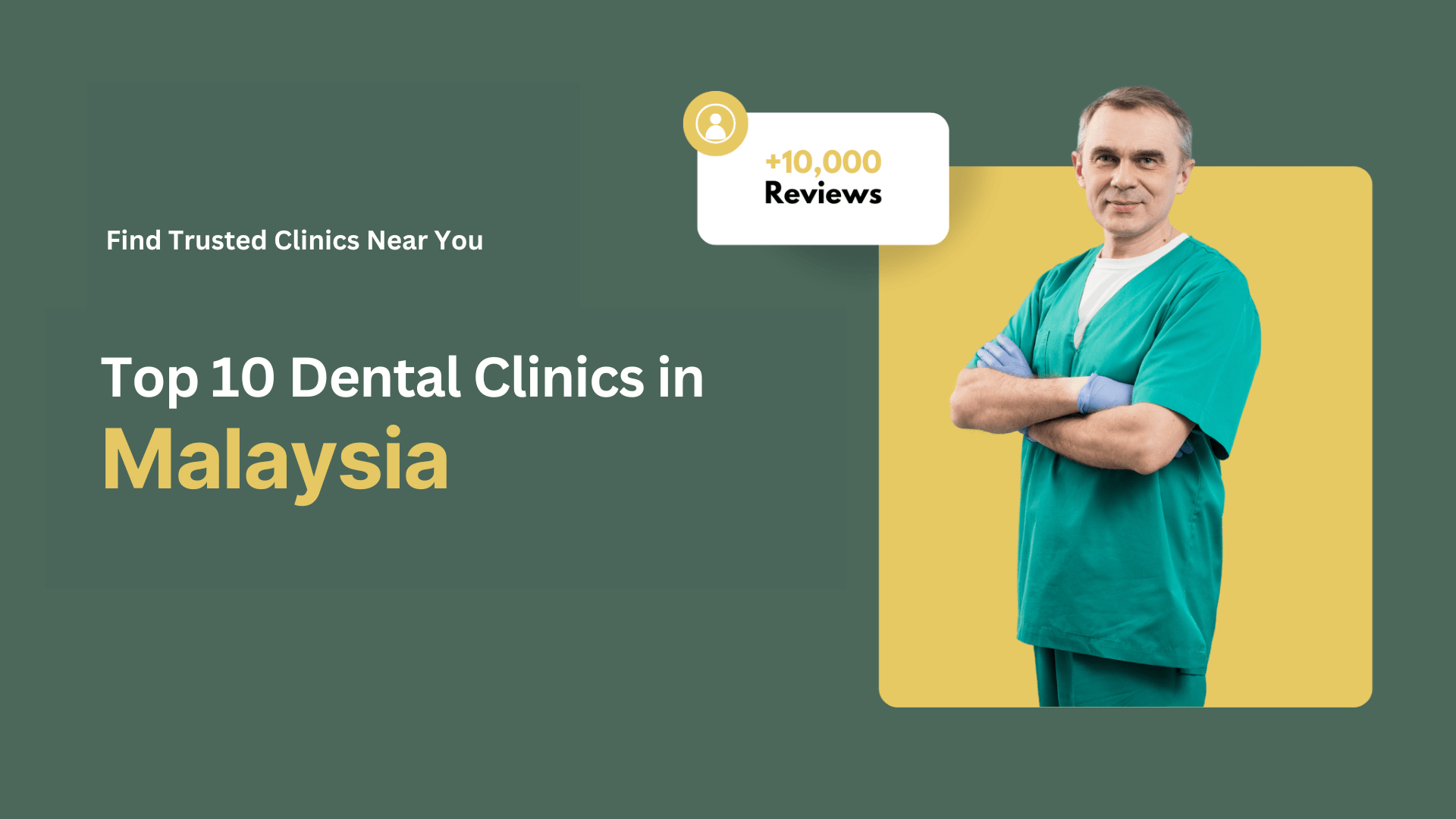 Top 10 Dental Clinics in Malaysia | Klinik Near Me