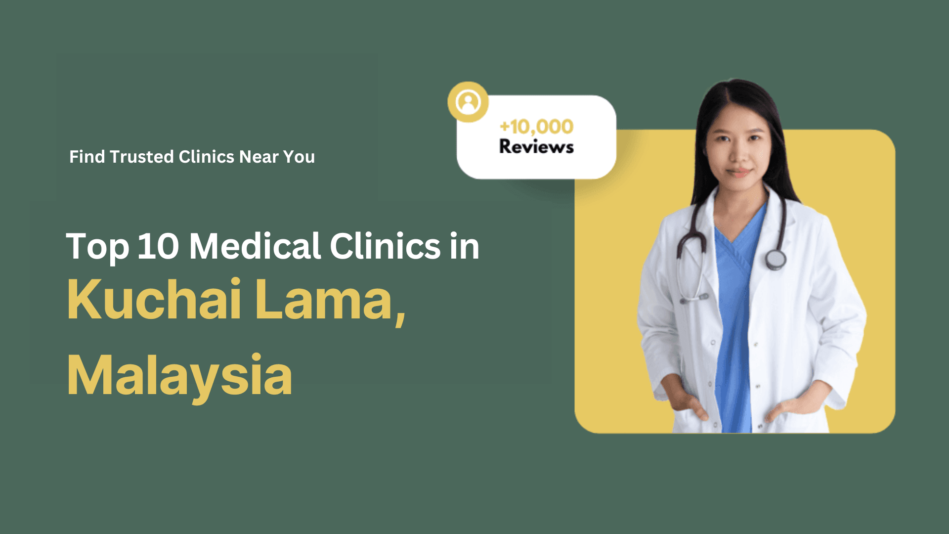Top 10 Medical Clinics in Kuchai Lama - Klinik Near Me