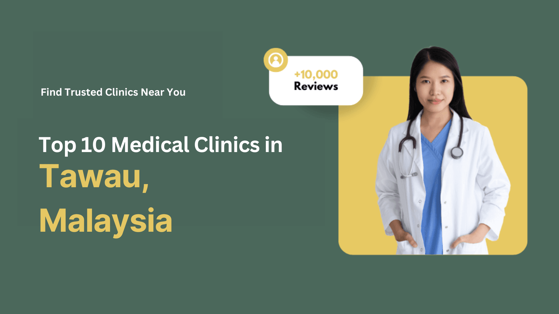 Top 10 Medical Clinics in Tawau - Klinik Near Me