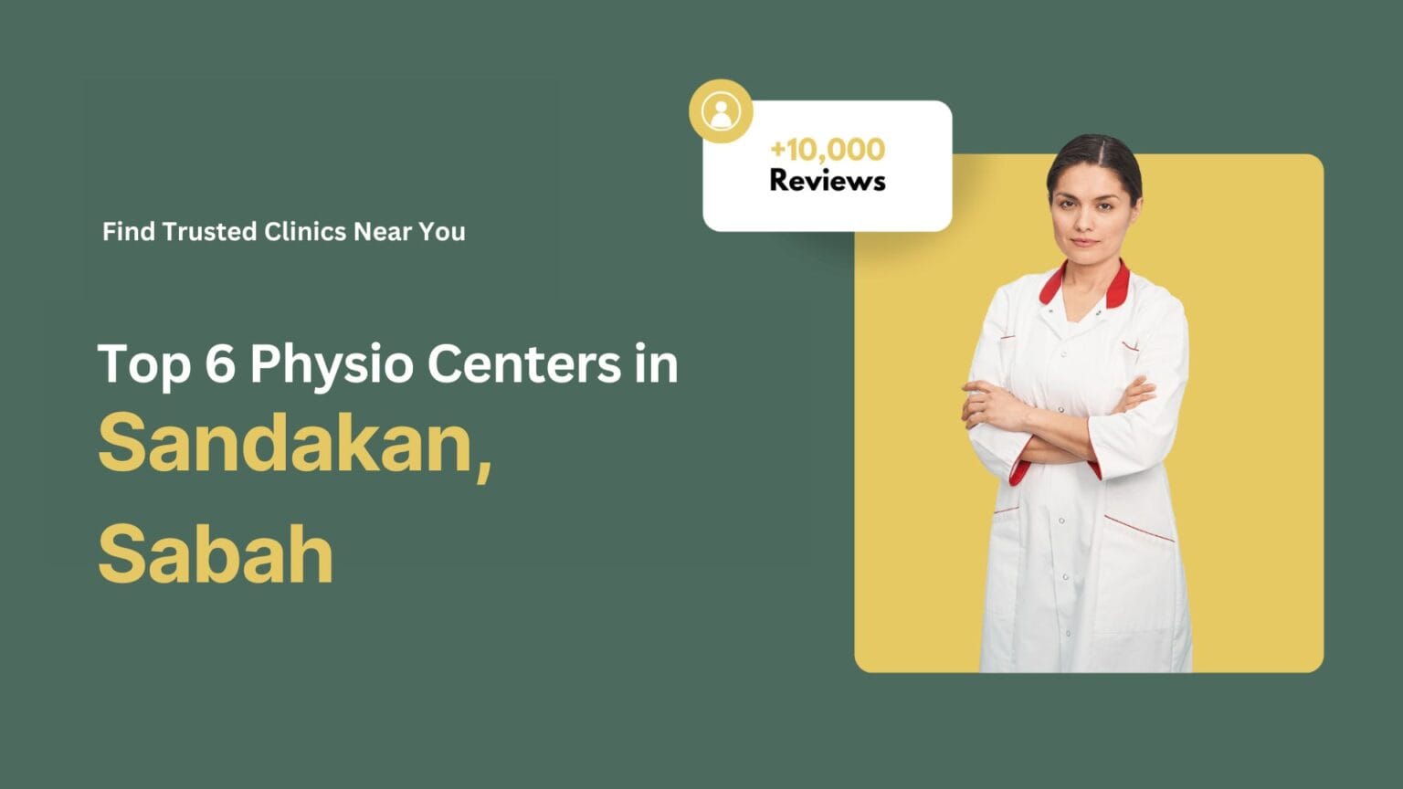 Top 6 Physiotherapy Center in Sandakan - Klinik Near Me